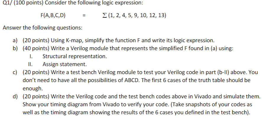 Solved Q1/(100 points) Consider the following logic | Chegg.com