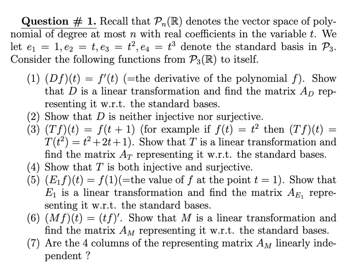 Solved Question # 1. Recall that Pn(R) denotes the vector | Chegg.com