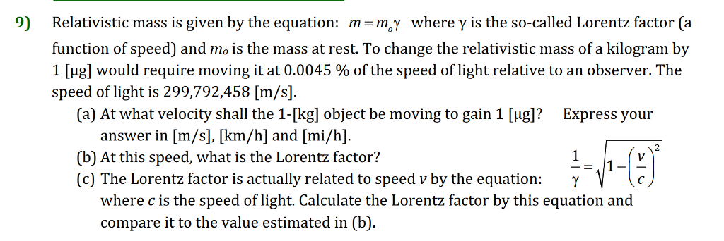 Solved Relativistic mass is given by the equation: m-m,γ | Chegg.com