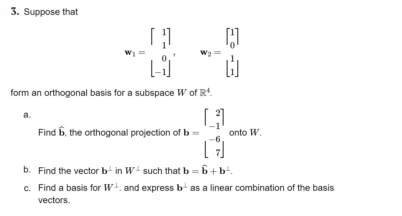 Solved 3. Suppose that form an orthogonal basis for a | Chegg.com