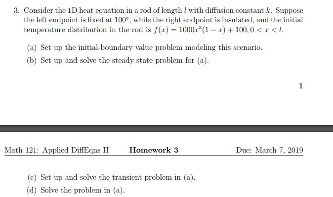 3. Consider the 1D heat equation in a rod of length I | Chegg.com