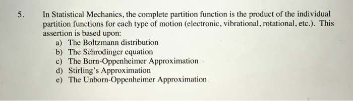 Solved In Statistical Mechanics, the complete partition | Chegg.com