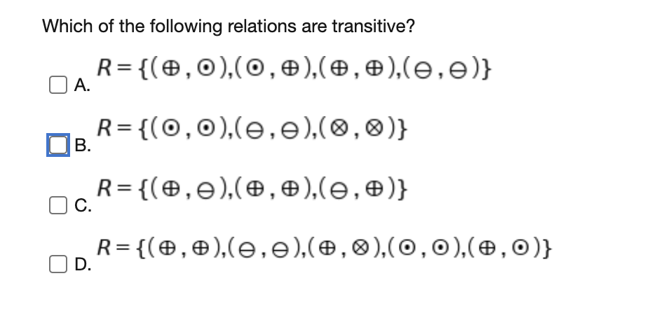 Solved Which of the following relations are transitive? | Chegg.com