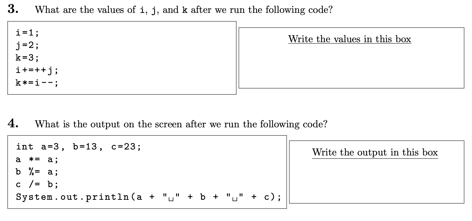 Solved 3. What are the values of i,j, and k after we run the | Chegg.com