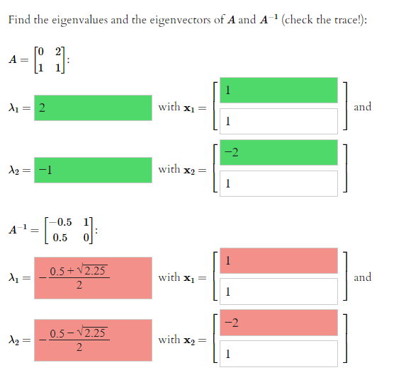 Solved Find the eigenvalues and the eigenvectors of A and | Chegg.com