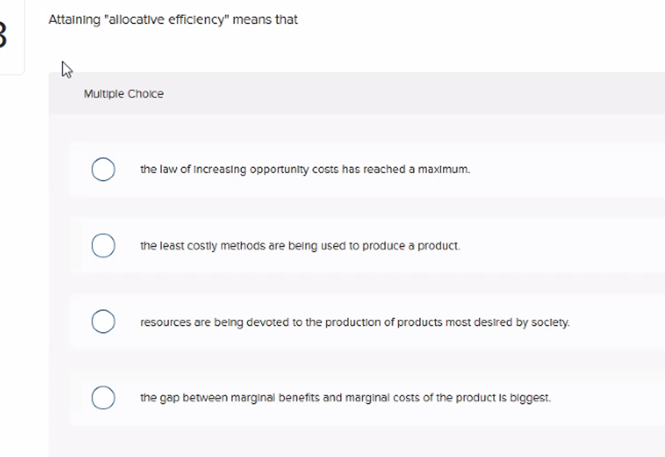 Solved Attaining "allocative efficiency" means thatMultiple | Chegg.com