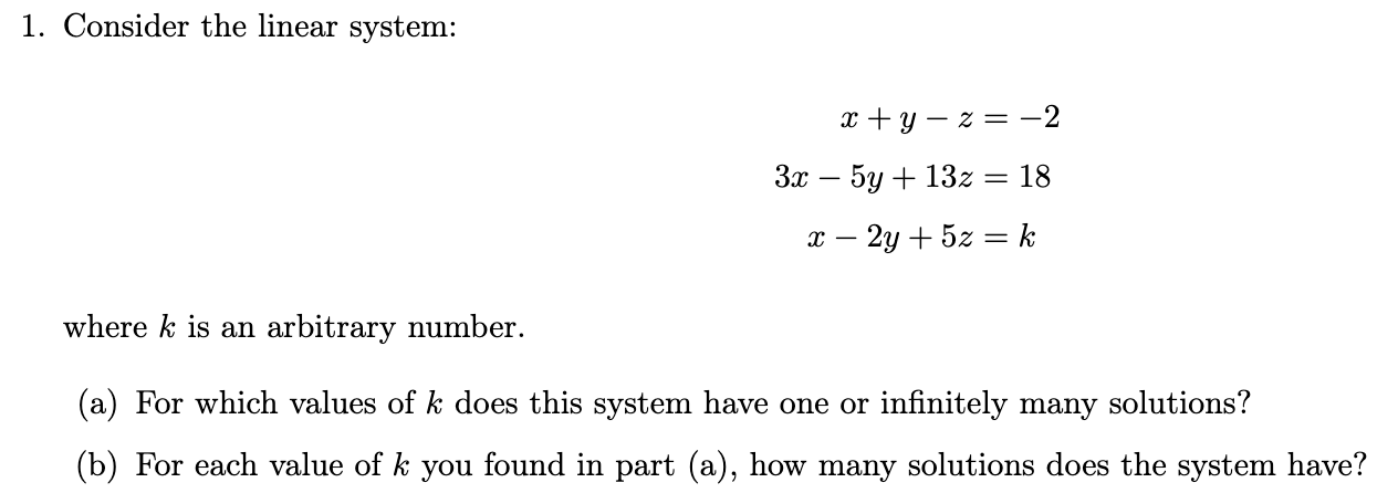 Solved 1. Consider the linear system: | Chegg.com
