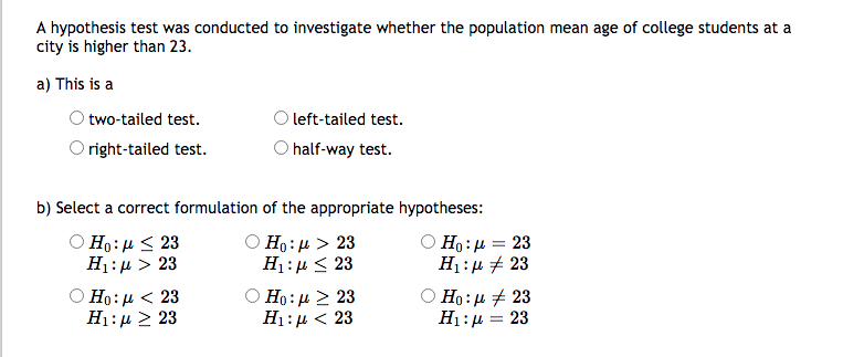 Solved A Hypothesis Test Was Conducted To Investigate
