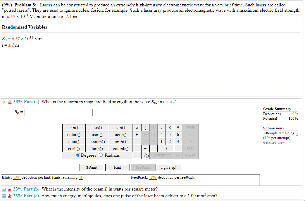 Solved (9\%) Problem 8: Lasers can be constructed to produce | Chegg.com