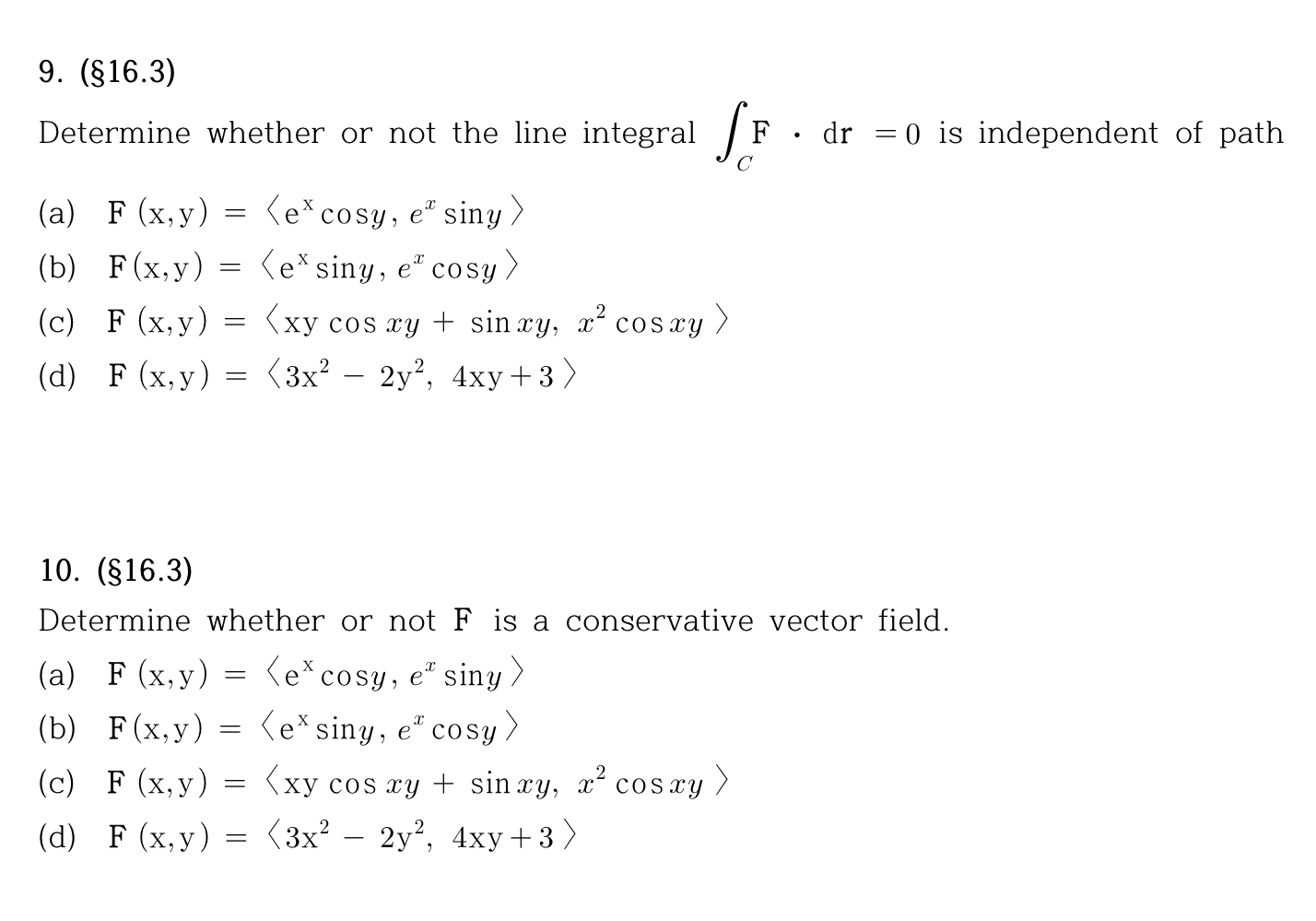 Solved (§16.3)Determine whether or not the line integral | Chegg.com