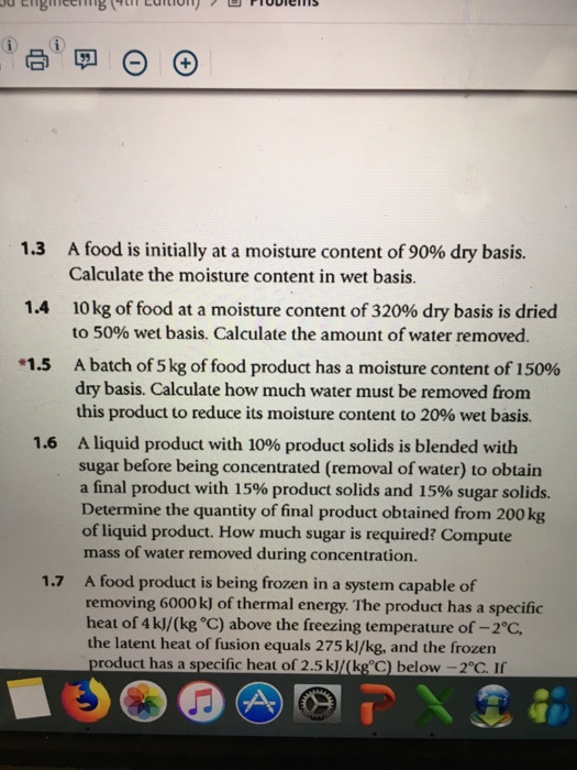 Solved A food is initially at a moisture content of 90% dry | Chegg.com