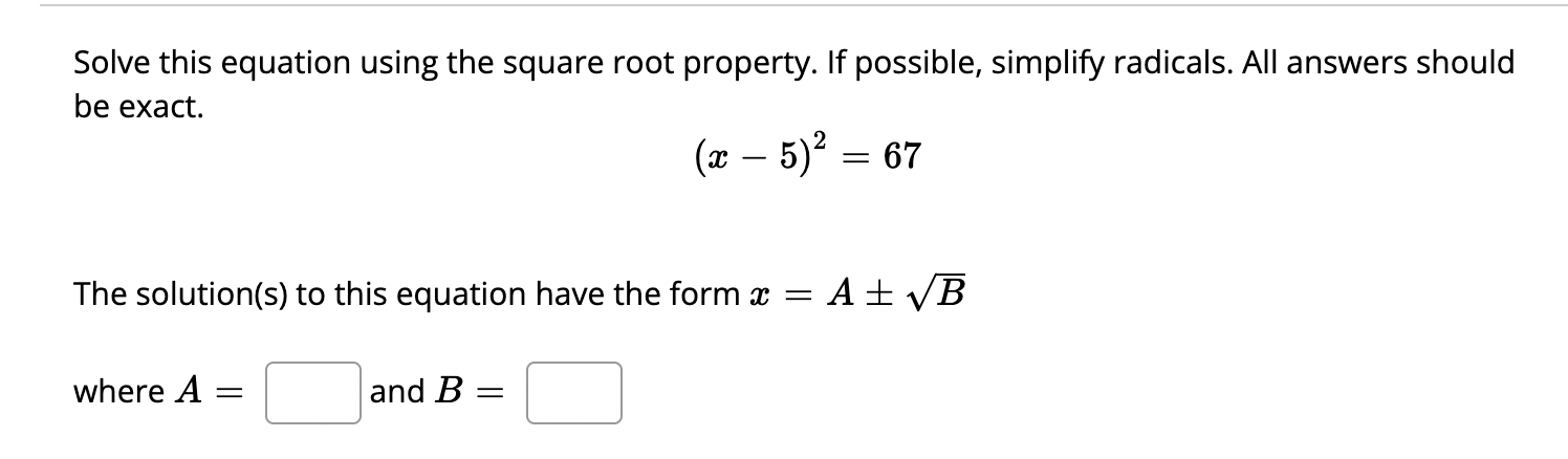 Solved Solve this equation using the square root property. | Chegg.com