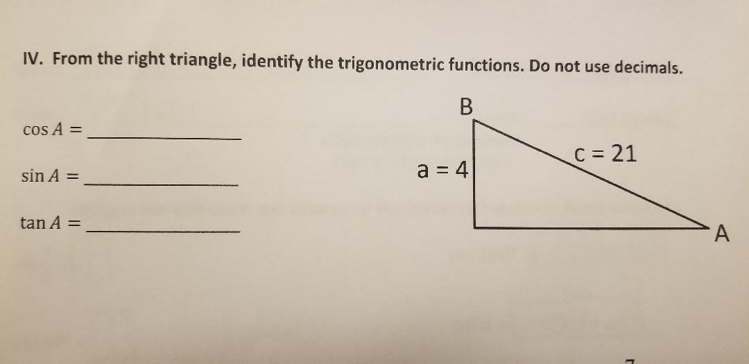 Solved IV. From the right triangle, identify the | Chegg.com
