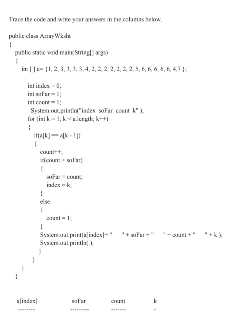 Solved Trace the code and write your answers in the columns | Chegg.com