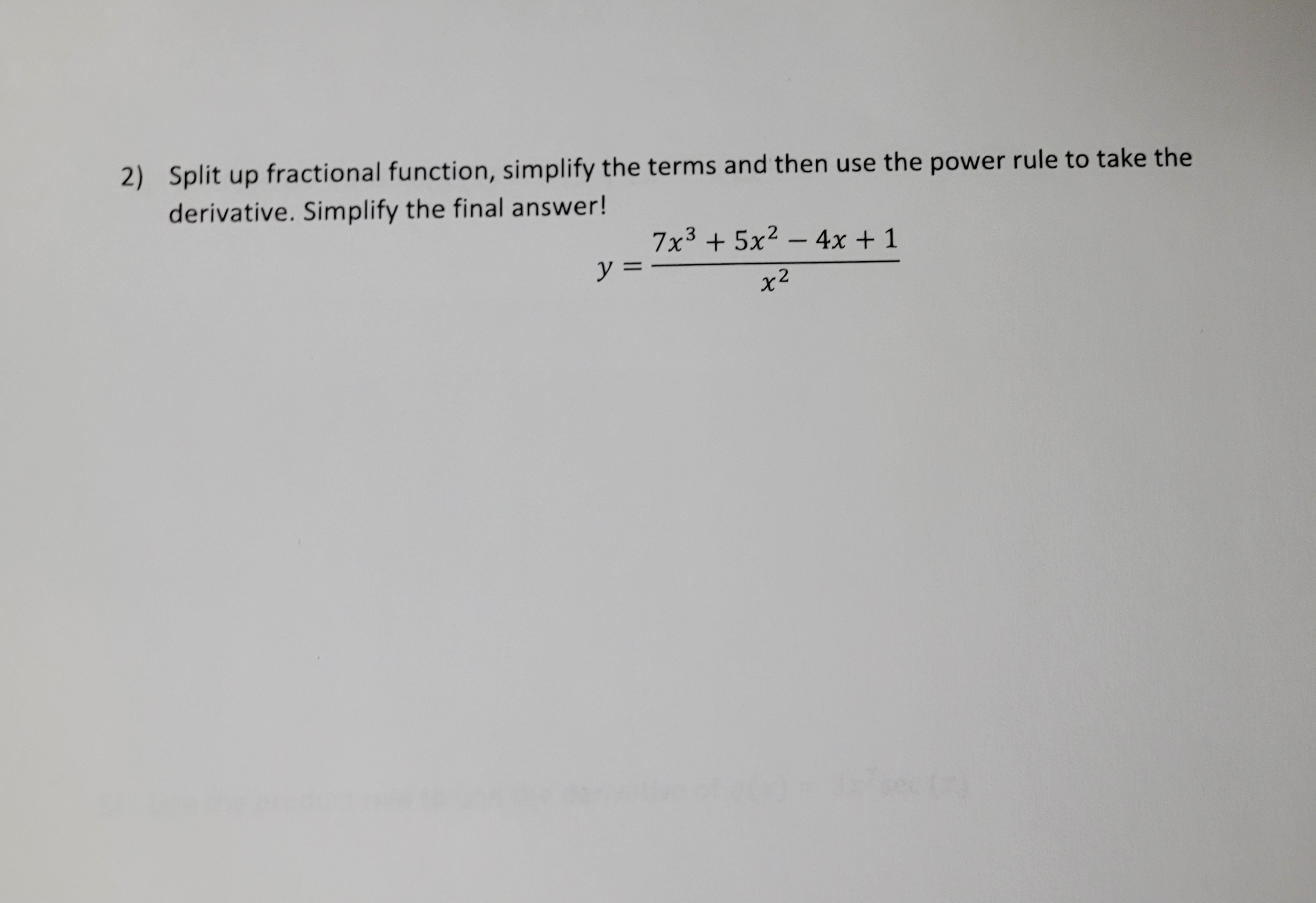 Solved 2) Split up fractional function, simplify the terms | Chegg.com