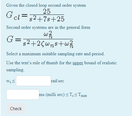 Solved Given the closed loop second order system 25 | Chegg.com