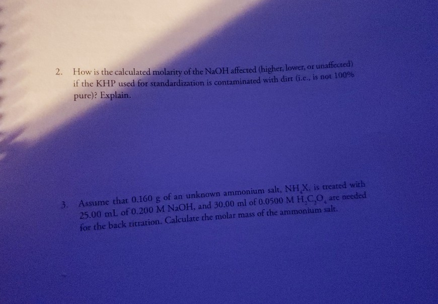 Solved 2. How is the calculated molarity of the NaOH | Chegg.com