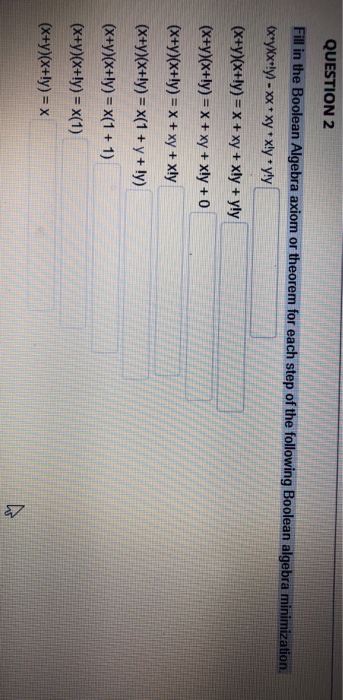 Solved Question 2 Filli The Boolean Algebra Axiom Or Theorem