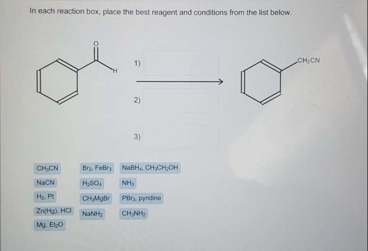 Solved In each reaction box, place the best reagent and | Chegg.com