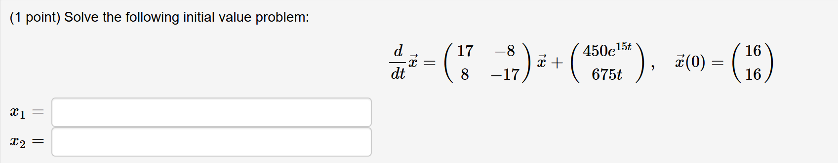 Solved (1 ﻿point) ﻿Solve the following initial value | Chegg.com