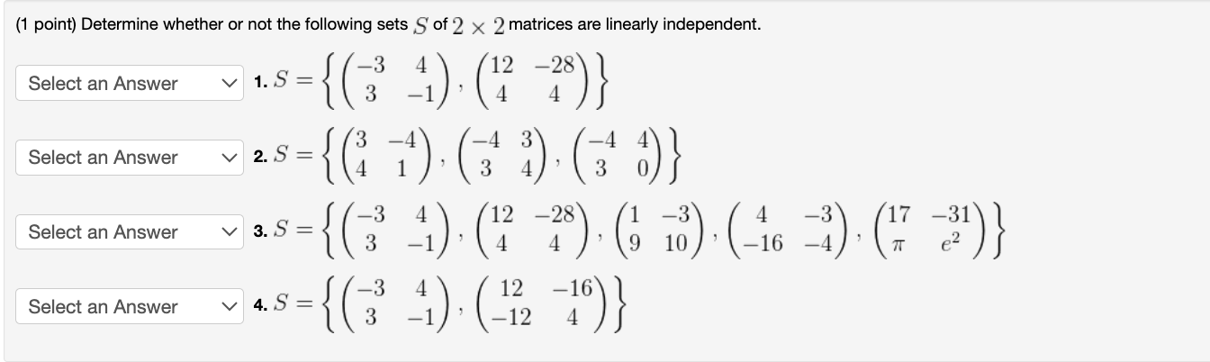 Solved (1 ﻿point) ﻿Determine whether or not the following | Chegg.com