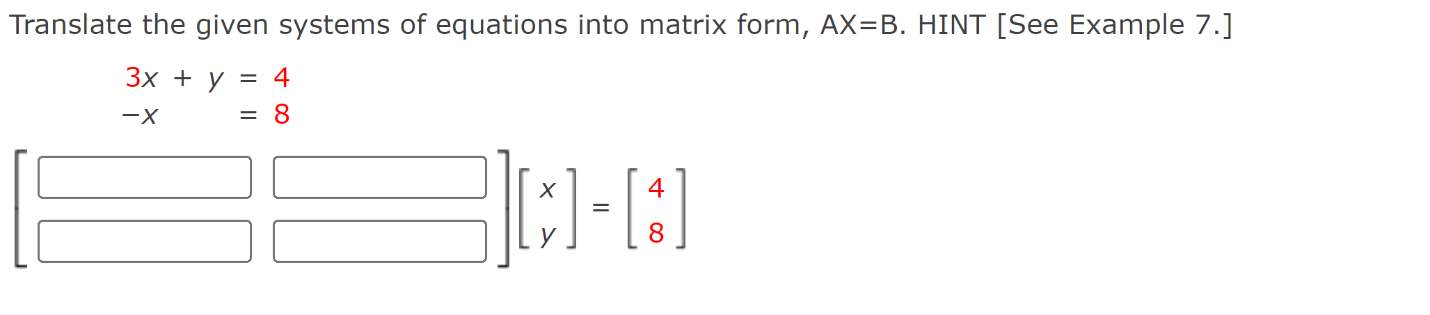 Solved Translate the given systems of equations into matrix | Chegg.com