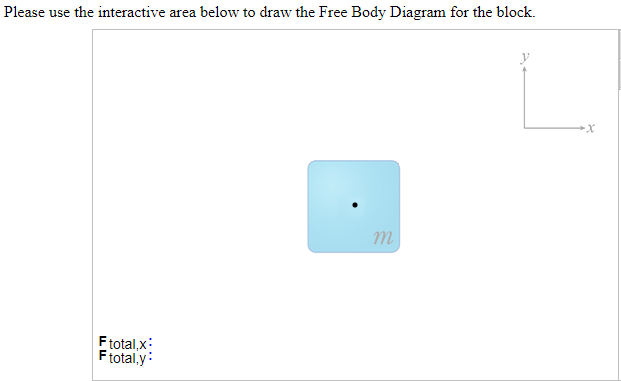 Solved (7%) Problem 12: A block having a mass of mis | Chegg.com