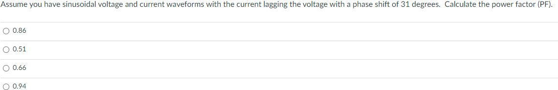 Solved Assume you have sinusoidal voltage and current | Chegg.com