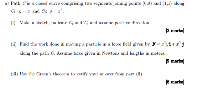 Solved a) Path C is a closed curve comprising two segments | Chegg.com