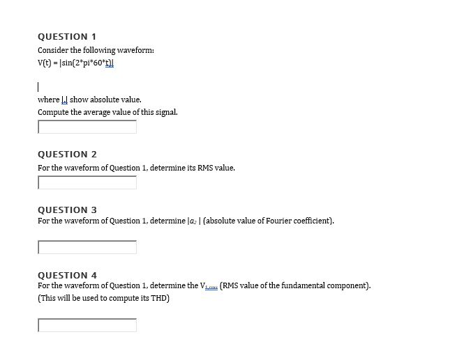 Solved QUESTION 1 Consider the following waveform: V(t) = | Chegg.com