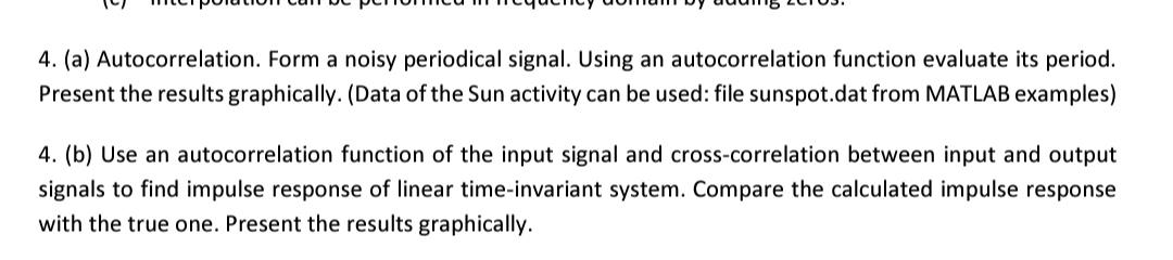 Solved 4. (a) Autocorrelation. Form a noisy periodical | Chegg.com