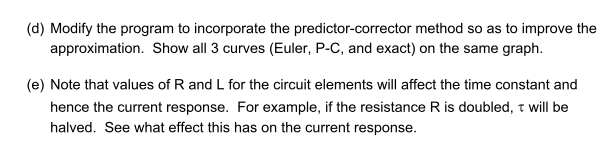 Solved dl dt 1=1, e (a) Write a script that uses Euler's | Chegg.com