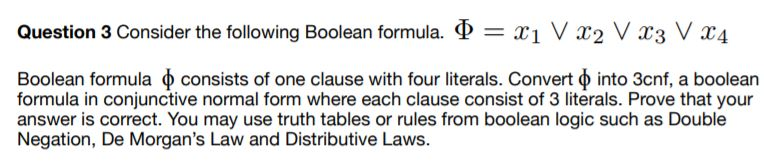 Solved Question 3 Consider the following Boolean formula. Φ | Chegg.com