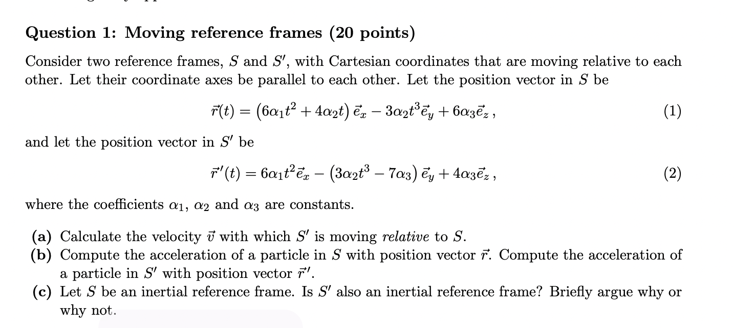 Solved Question 1: Moving reference frames (20 points) | Chegg.com