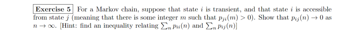 Solved Exercise 5 For a Markov chain, suppose that state i | Chegg.com