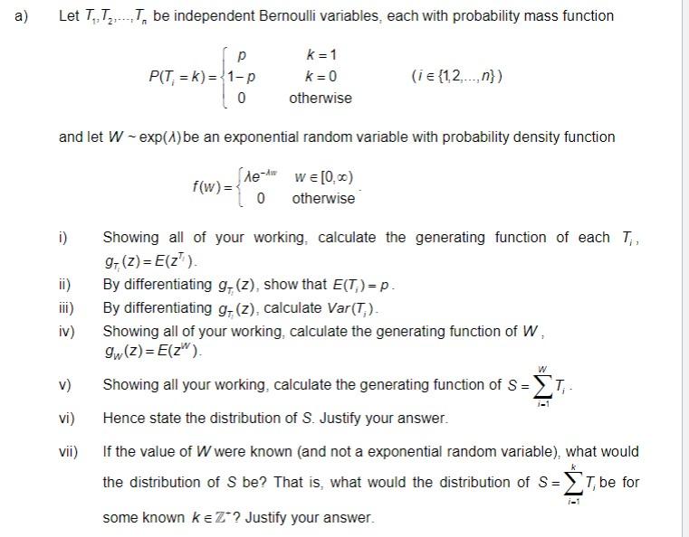 Solved Let T1,T2,…,Tn be independent Bernoulli variables, | Chegg.com