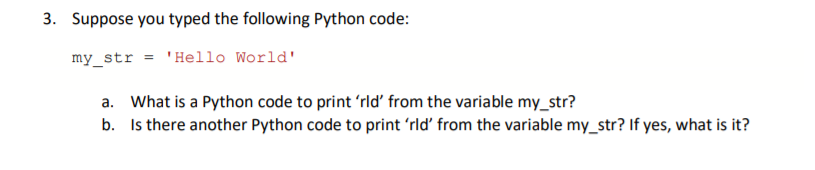 Solved 3. Suppose you typed the following Python code: | Chegg.com