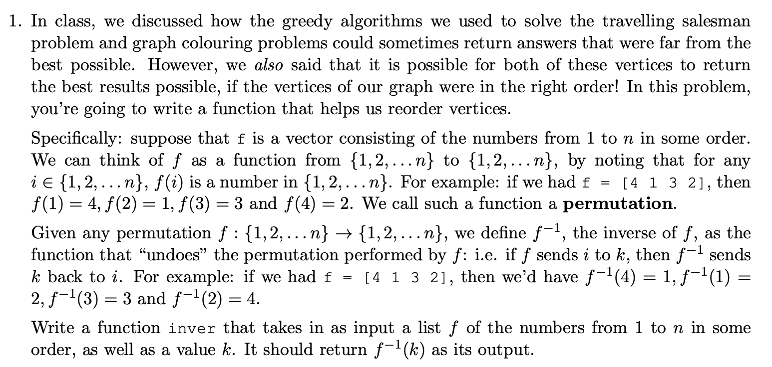 Solved 1. In class, we discussed how the greedy algorithms | Chegg.com