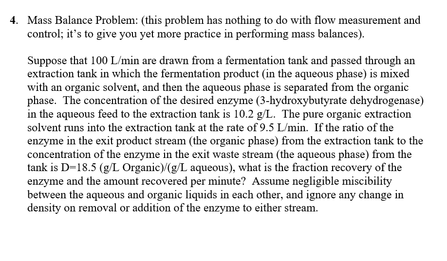 Solved 4. Mass Balance Problem: (this problem has nothing to | Chegg.com