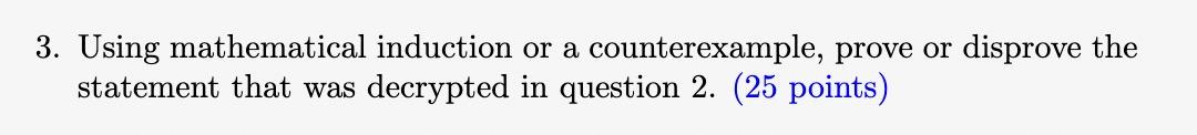 3. Using mathematical induction or a counterexample, | Chegg.com