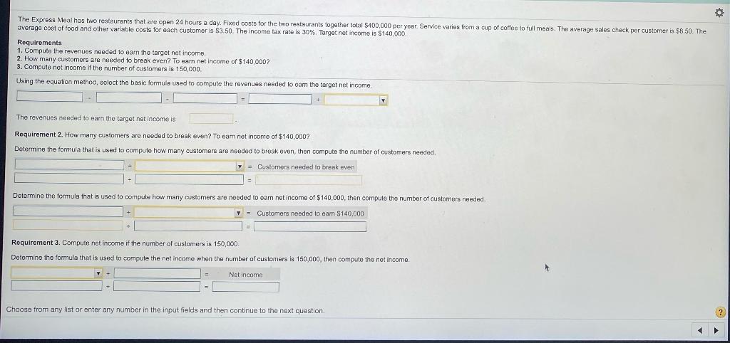 Solved The Express Meal has two restaurants that are open 24 | Chegg.com