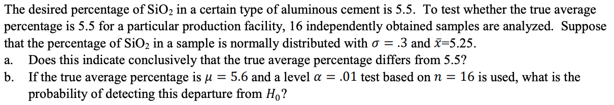 Solved The desired percentage of SiO2 in a certain type of | Chegg.com