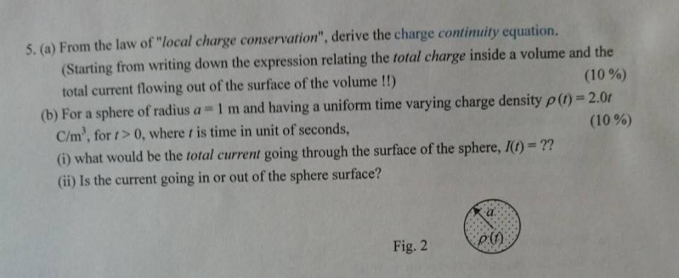 Solved 5. (a) From the law of "local charge conservation", | Chegg.com