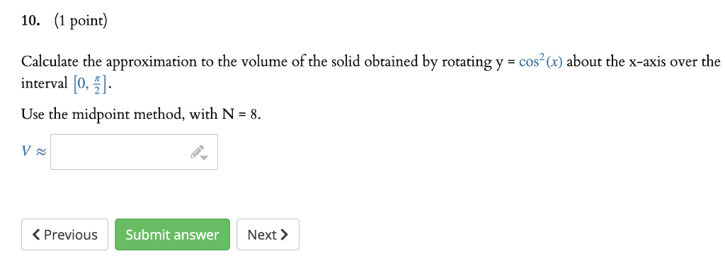 Solved 8. (1 point) Calculate the integral approximation S6 | Chegg.com