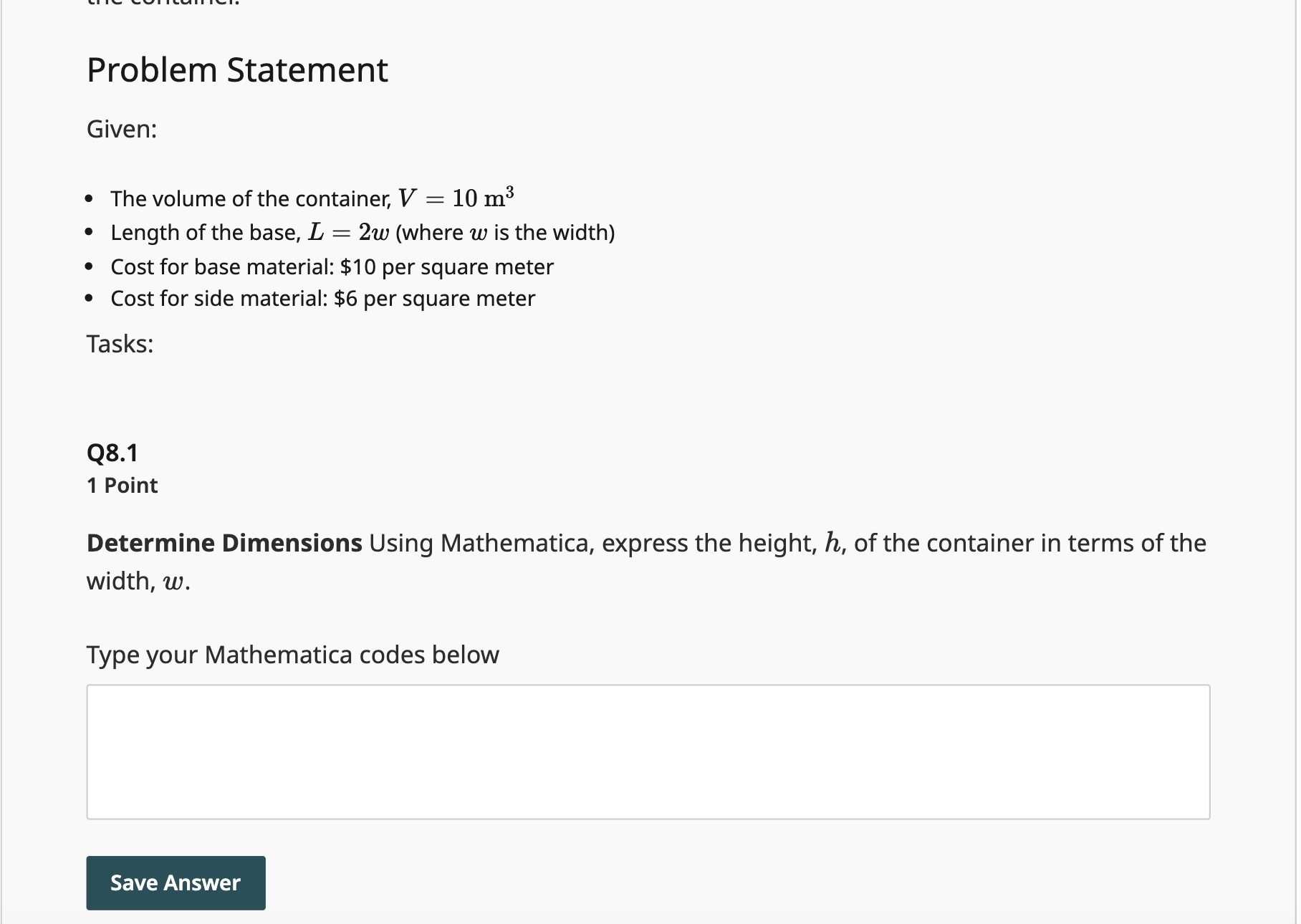 Solved Problem Statement Given: - The volume of the | Chegg.com