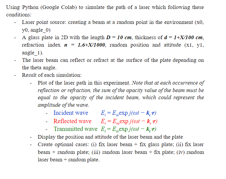 Using Python (Google Colab) to simulate the path of a | Chegg.com