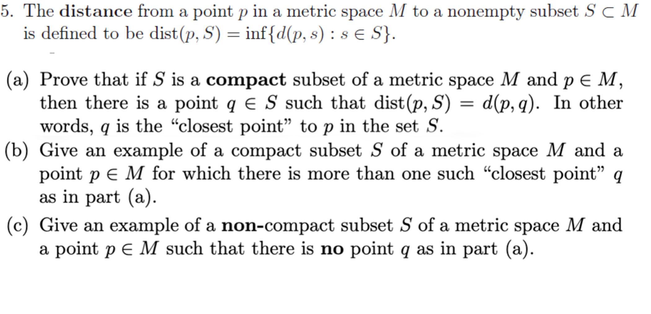 Solved 5. The distance from a point p in a metric space M to | Chegg.com
