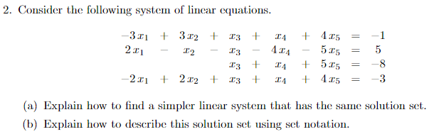 Solved 2. Consider the following system of linear equations. | Chegg.com