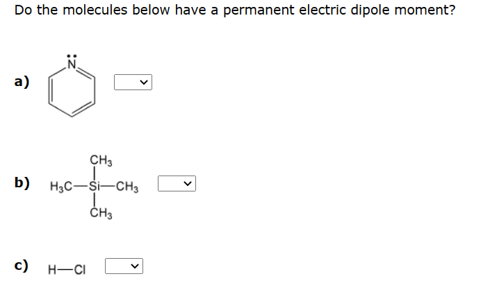 Solved Do the molecules below have a permanent electric | Chegg.com