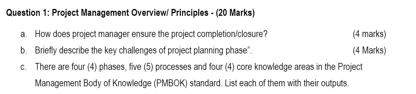 Solved Question 1: Project Management Overviewl Principles - | Chegg.com